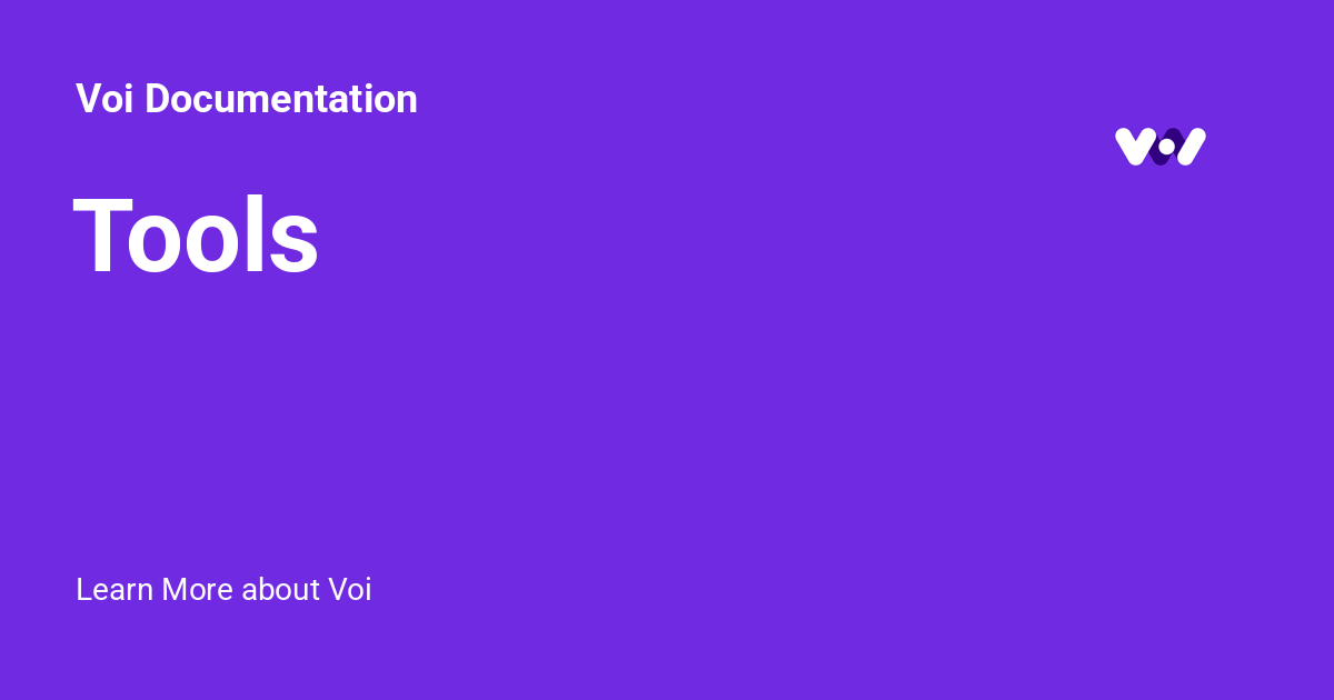 Tools - Voi Documentation