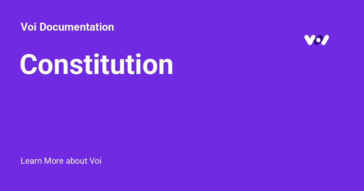 Constitution - Voi Documentation