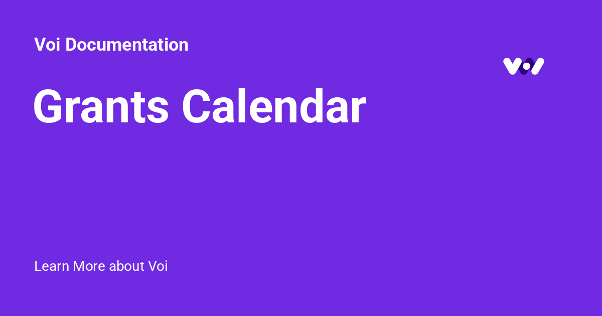 Grants Calendar - Voi Documentation