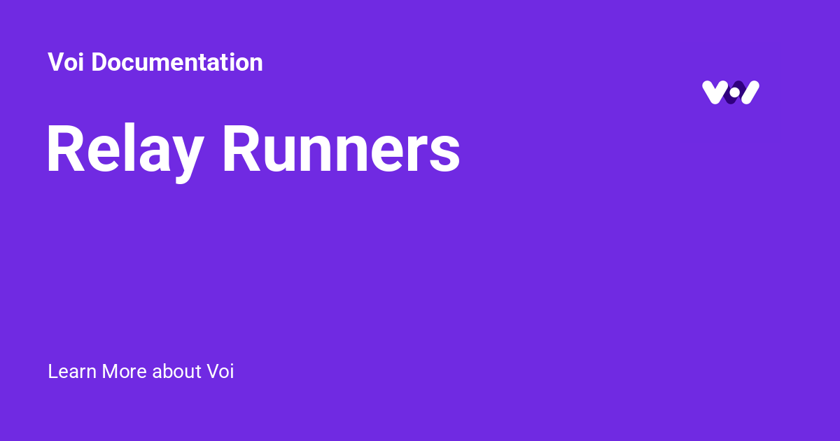 Relay Runners - Voi Documentation