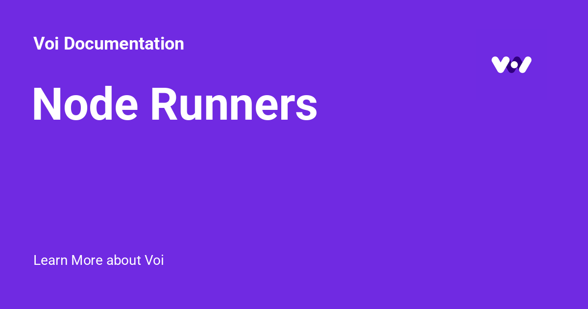 Node Runners - Voi Documentation