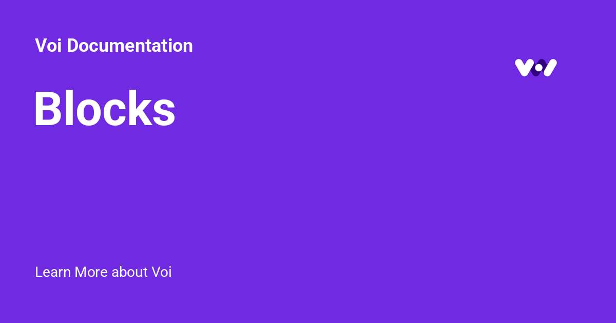 Blocks - Voi Documentation
