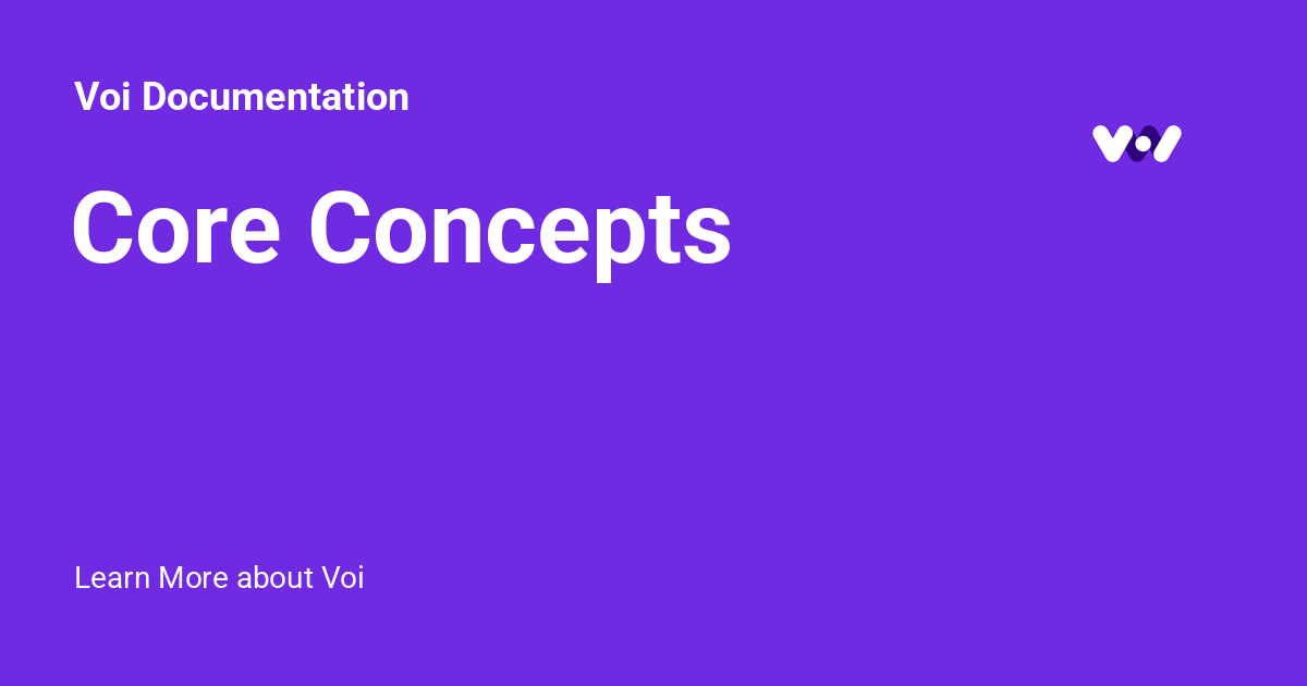 Core Concepts - Voi Documentation