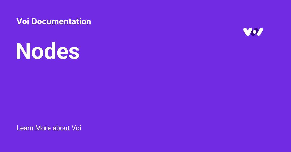 Nodes Voi Documentation