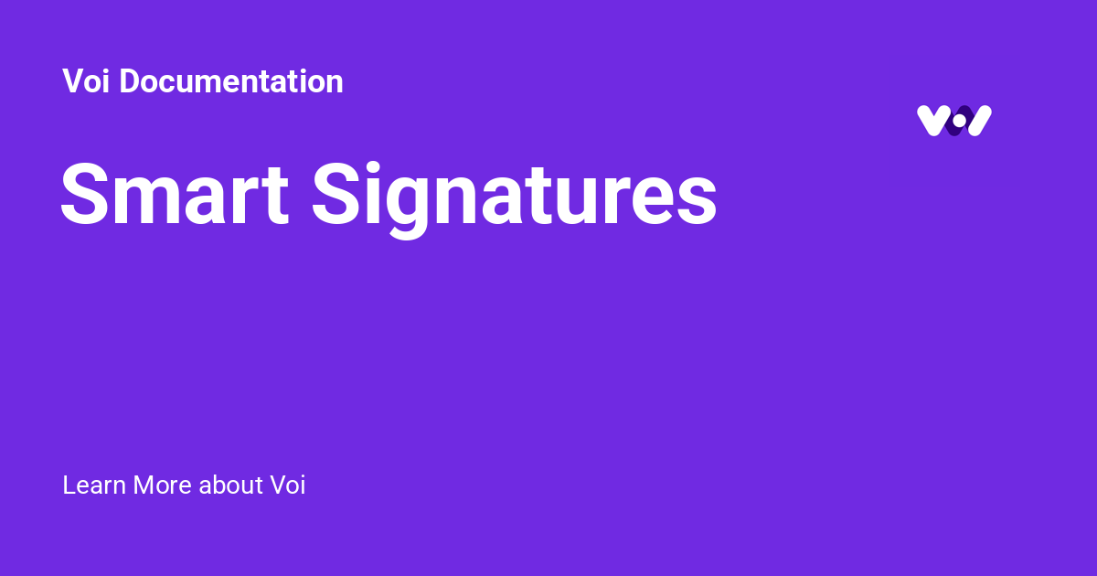 Smart Signatures - Voi Documentation